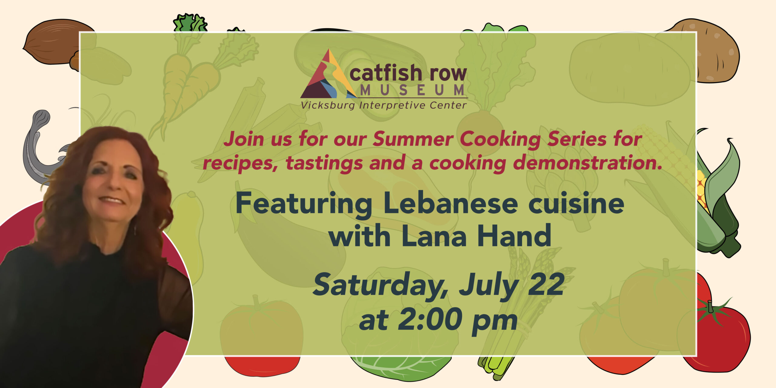 Summer Cooking Series: Lana Hand | Catfish Row Museum